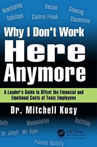 Why I Don't Work Here Anymore: A Leader’s Guide to Offset the Financial ...