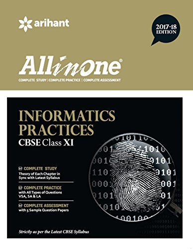 All in One INFORMATICS PRACTICES CBSE Class 11th by Harshit Garg | Goodreads