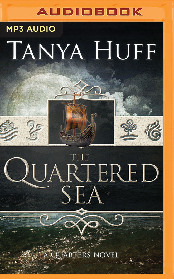 Quartered Sea, The (Quarters, 4) by Tanya Huff | Goodreads