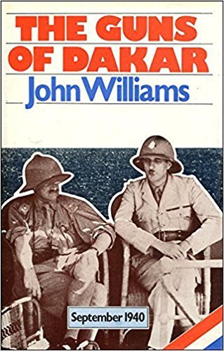 The Guns of Dakar by John Williams | Goodreads
