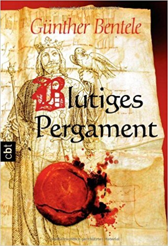 Blutiges Pergament by Günther Bentele | Goodreads