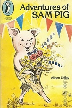 Adventures of Sam Pig by Alison Uttley | Goodreads