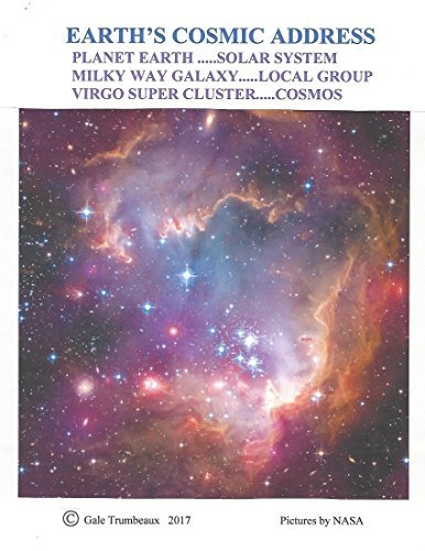 Earth's Cosmic Address by Gale Trumbeaux | Goodreads