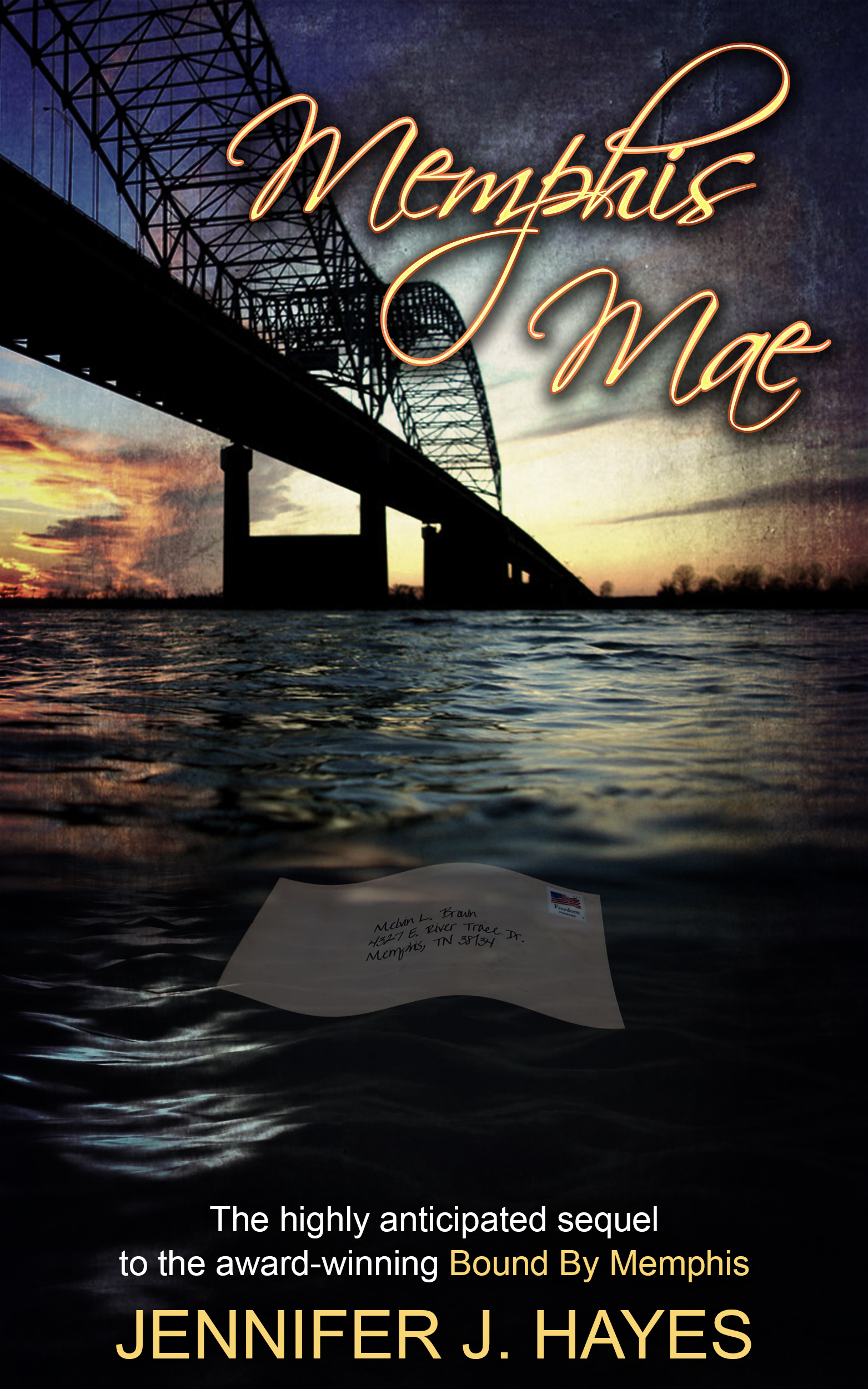Memphis Mae: The Sequel to Bound By Memphis by Jennifer J. Hayes ...