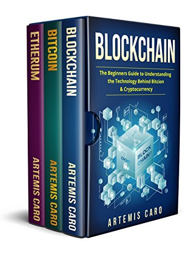 Blockchain: The Beginners Guide to Understanding the Technology Behind ...