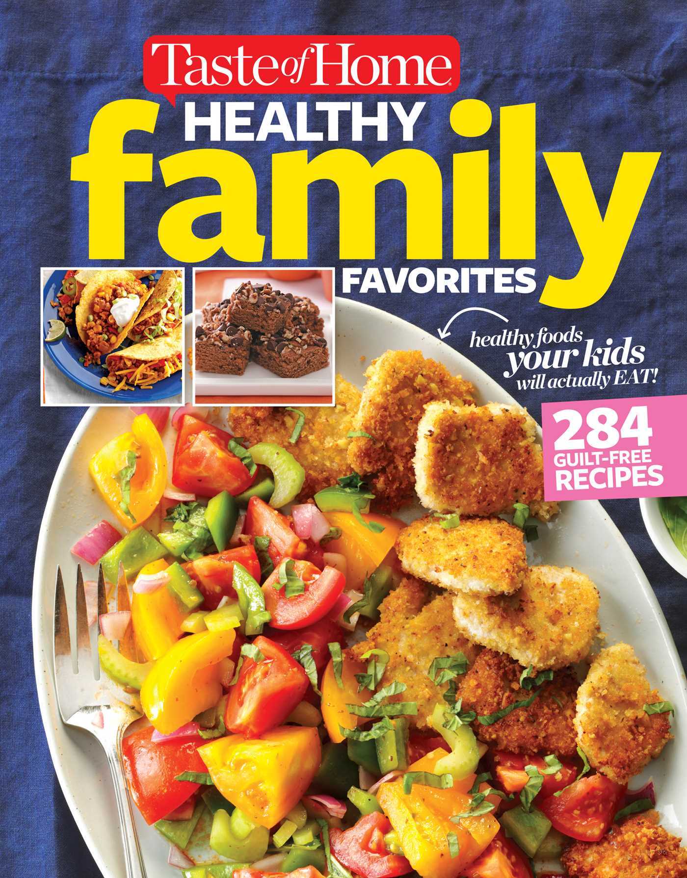 Taste of Home Healthy Family Favorites Cookbook by Taste of Home ...