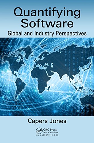 Quantifying Software: Global and Industry Perspectives by Capers Jones ...