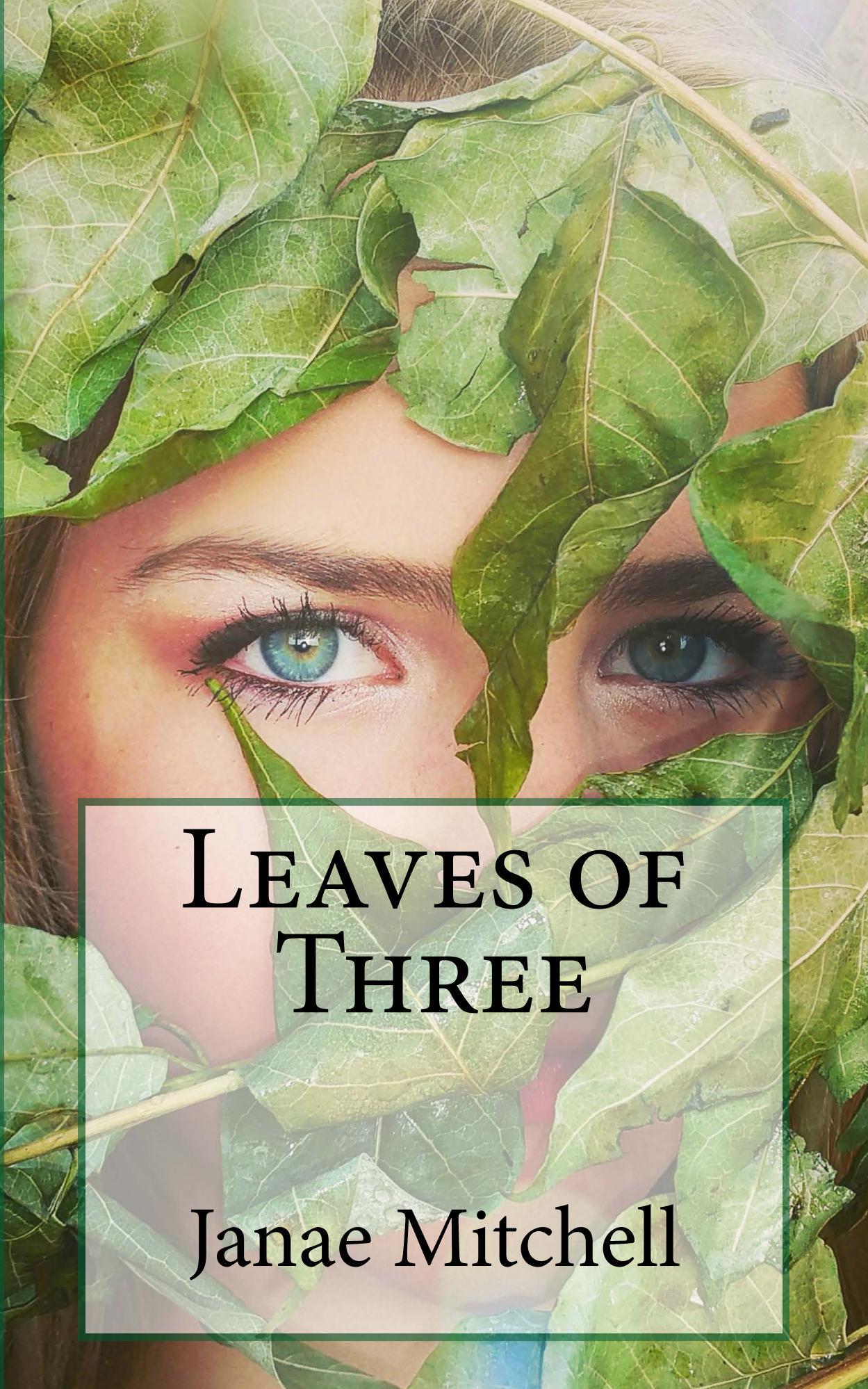 Leaves of Three by Janae Mitchell | Goodreads