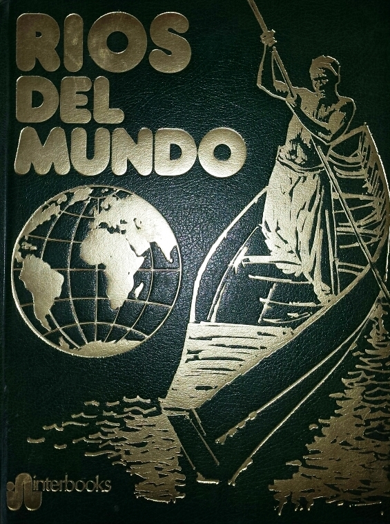 Ríos del mundo by Various | Goodreads