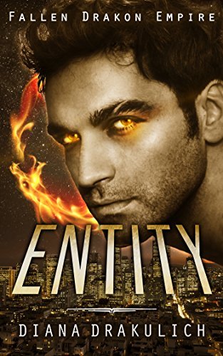 Entity by Diana Drakulich | Goodreads