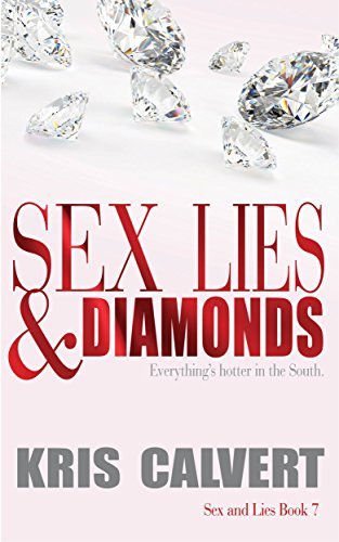 Sex, Lies & Diamonds by Kris Calvert | Goodreads