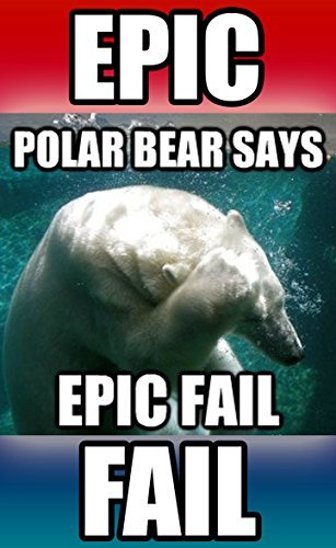 MEMES: Epic Fail Memes: Super Funny Complete And Total Failure Memes by ...