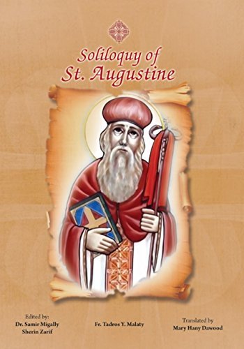 Soliloquy of St. Augustine by Tadros Y. Malaty | Goodreads