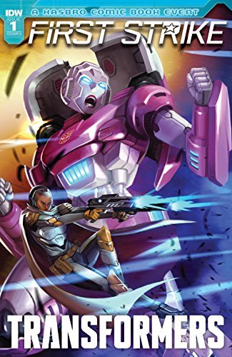 Transformers: First Strike #1 by John Barber | Goodreads