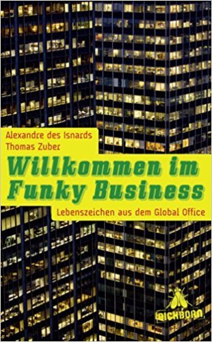 Willkommen im Funky Business: Lebenszeichen aus dem Global Office by ...