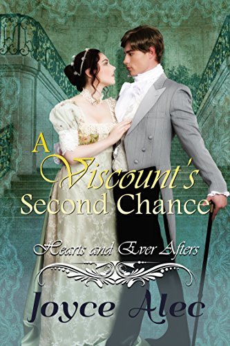 A Viscount's Second Chance (Hearts and Ever Afters) by Joyce Alec ...