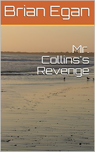 Mr. Collins's Revenge by Brian Egan | Goodreads