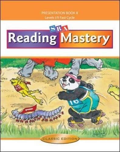 Reading Mastery Fast Cycle 2002: Teacher Presentation Book B Levels I ...