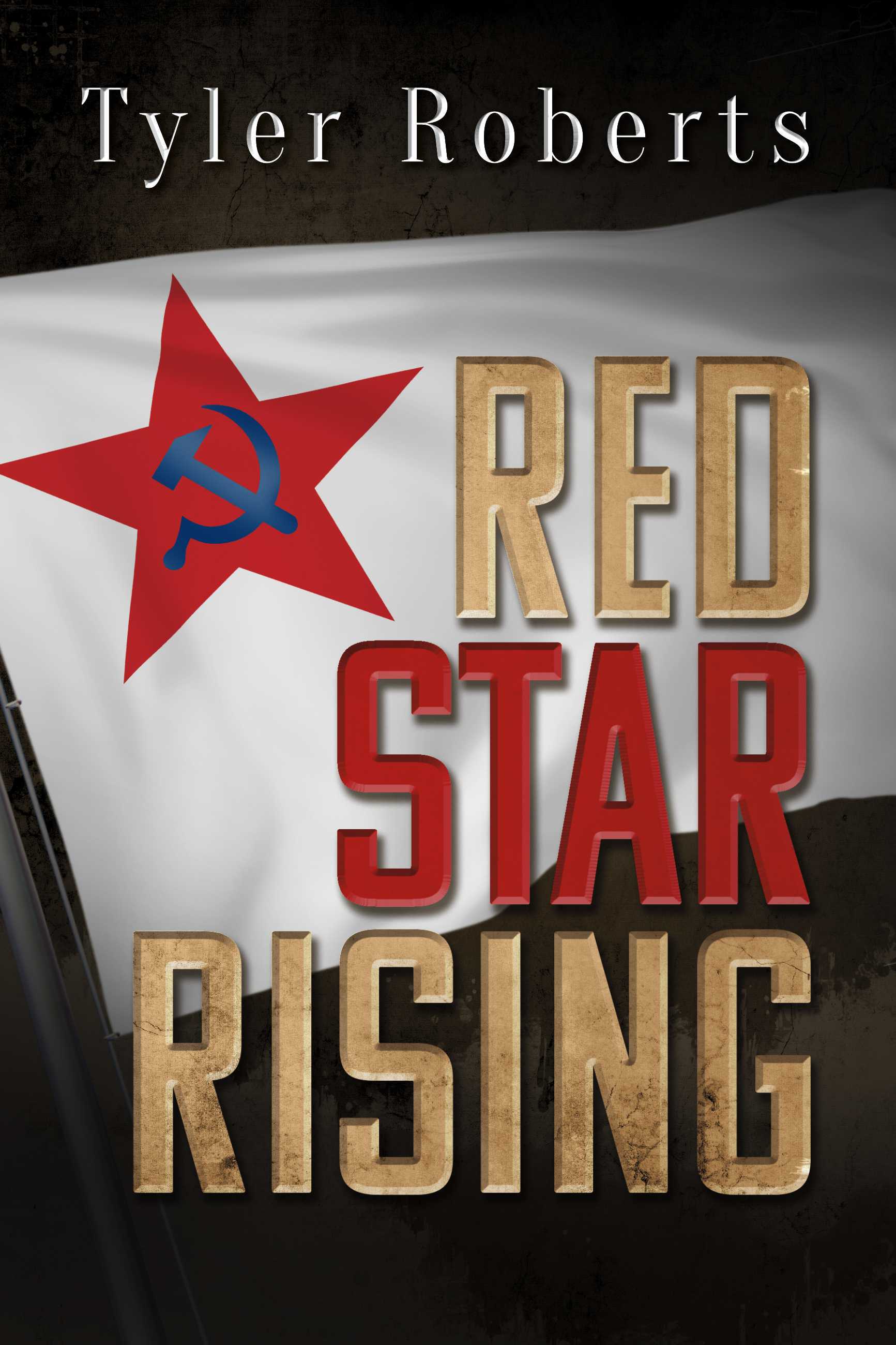 Red Star Rising (#2 in Truths Blood Series) by Tyler Roberts | Goodreads