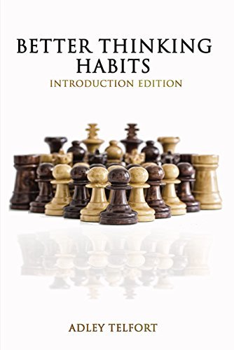 Better Thinking Habits: Introduction Edition by Adley Telfort | Goodreads