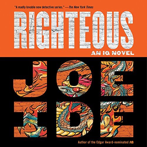 Righteous by Joe Ide | Goodreads
