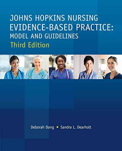 Johns Hopkins Nursing Evidence-Based Practice: Model and Guidelines by ...