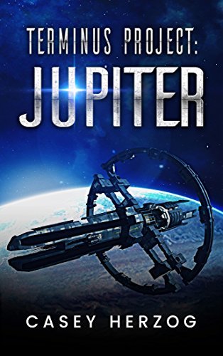 Terminus Project: Jupiter (Child Prodigy SciFi) by Casey Herzog | Goodreads