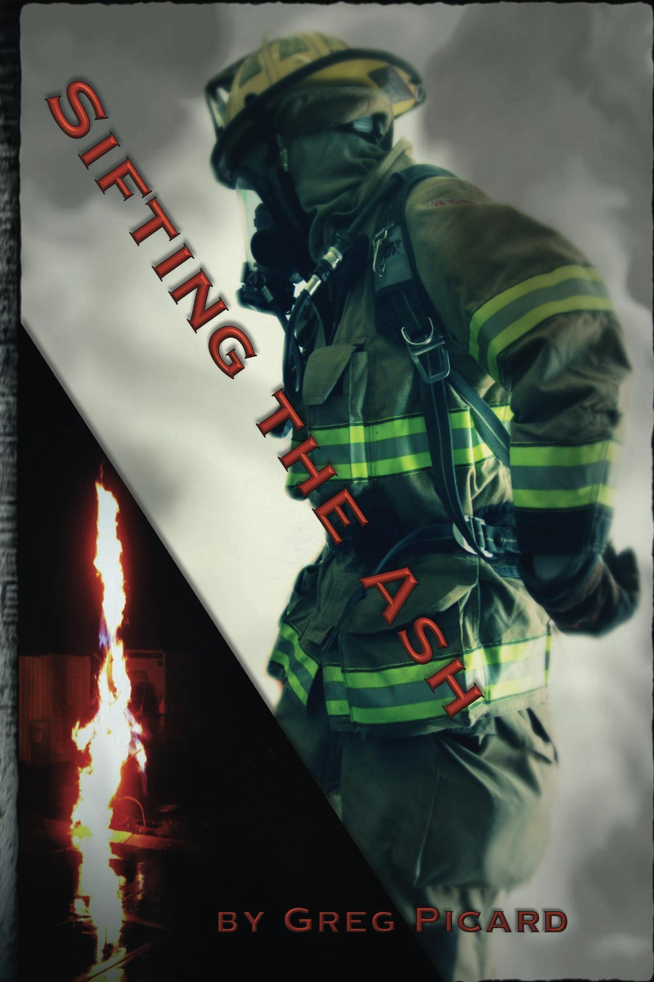 Sifting the Ash by Greg Picard | Goodreads