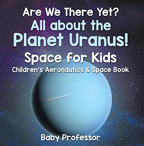 Are We There Yet? All About the Planet Neptune! Space for Kids ...