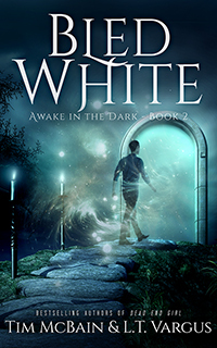 Bled White (Awake in the Dark, #2) by Tim McBain | Goodreads