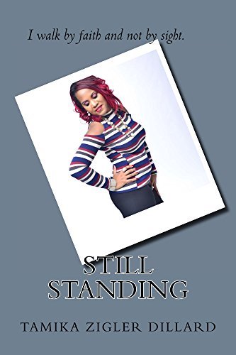 Still Standing by Tamika Zigler Dillard | Goodreads