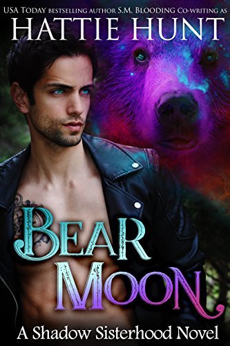 Bear Moon (Shadow Sisterhood Book 1) by Alivia Patton | Goodreads