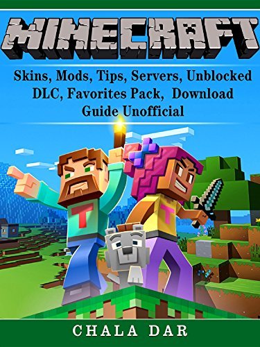 Minecraft Skins, Mods, Tips, Servers, Unblocked, DLC, Favorites Pack ...
