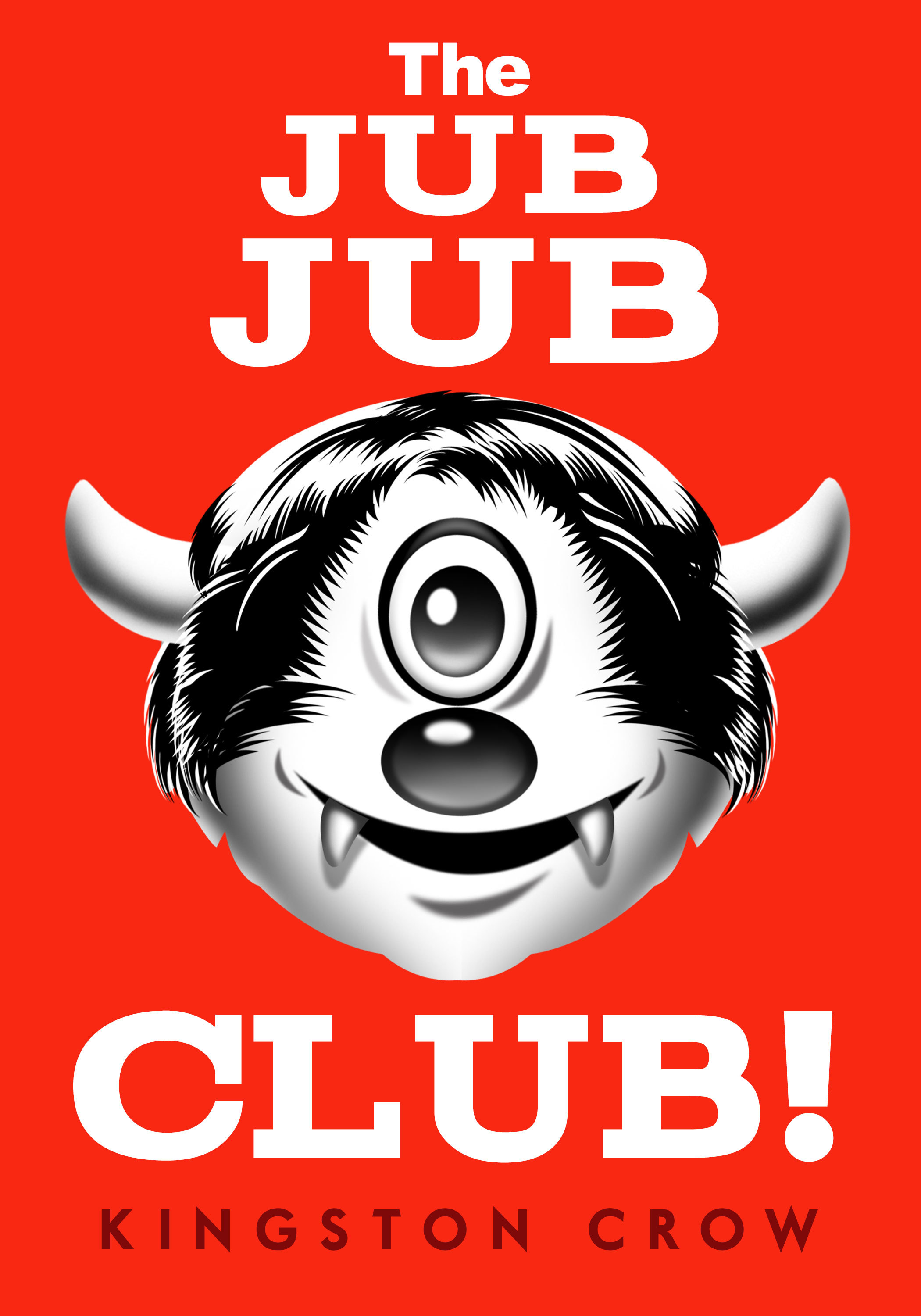 The Jub Jub Club! by Kingston Crow | Goodreads