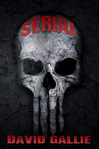 Serial by David Gallie | Goodreads