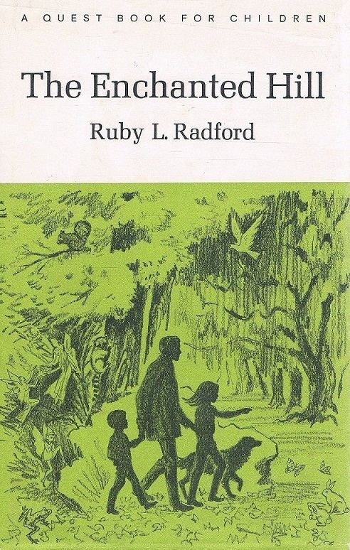 The Enchanted Hill by Ruby Lorraine Radford | Goodreads