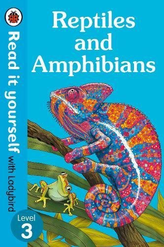 Reptiles and Amphibians - Read It Yourself with Ladybird Lev by ...