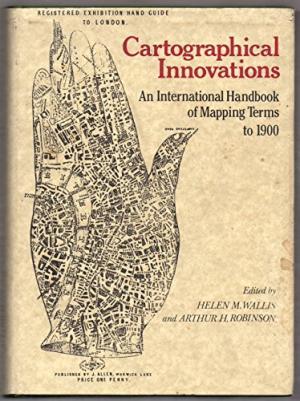 Cartographical Innovations: An International Handbook of Mapping Terms ...