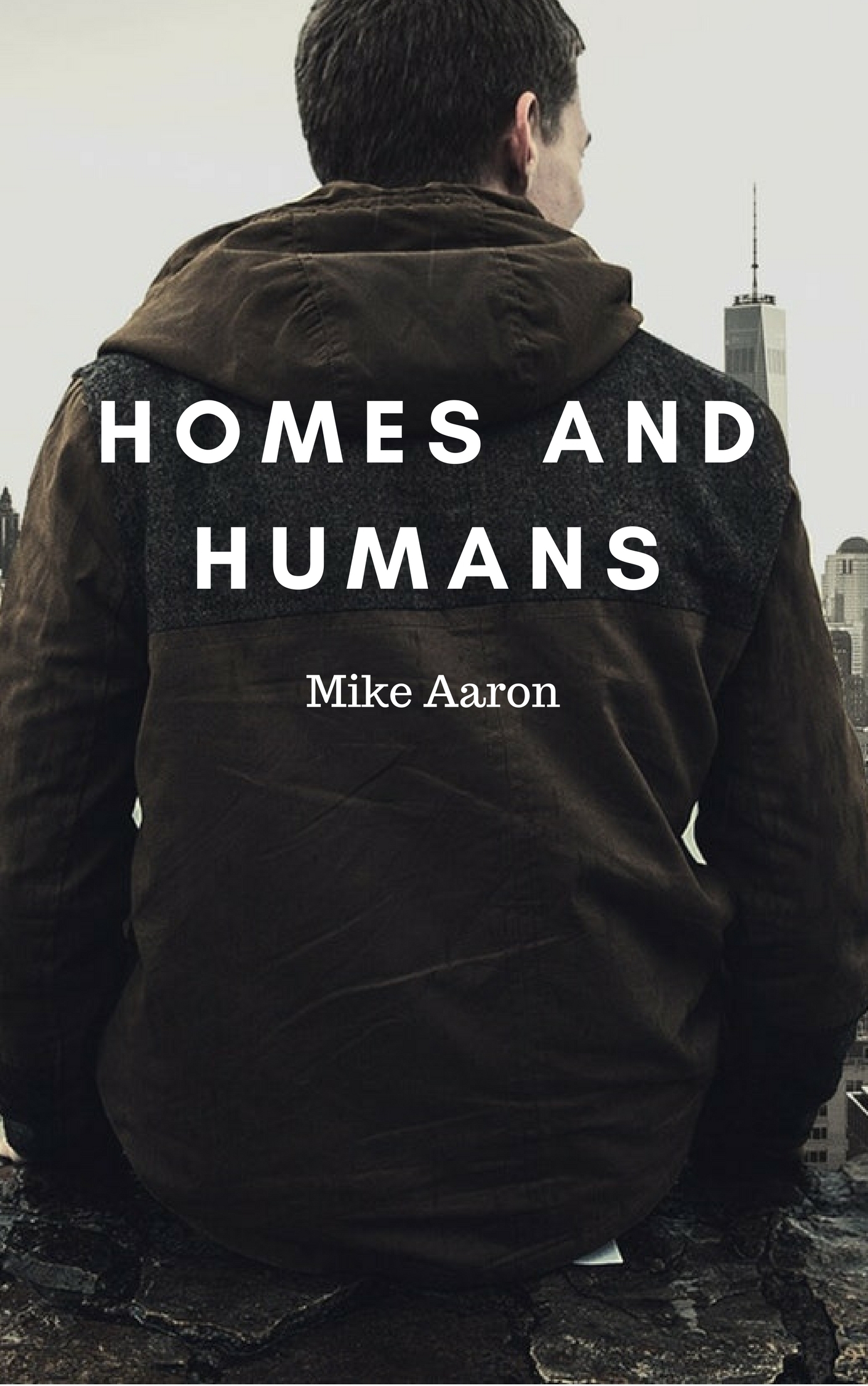 Homes and Humans by Mike Aaron | Goodreads