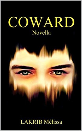 Coward by Mélissa lakrib | Goodreads