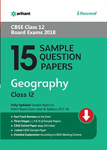 CBSE 15 Sample Papers GEOGRAPHY for Class 12th by Arihant Experts ...