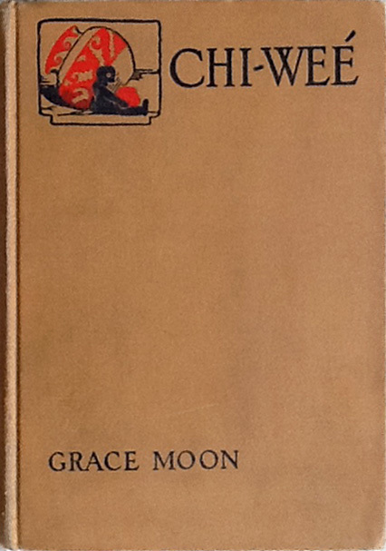 Chi-Wee, The Adventures of a Little Indian Girl by Grace Moon | Goodreads