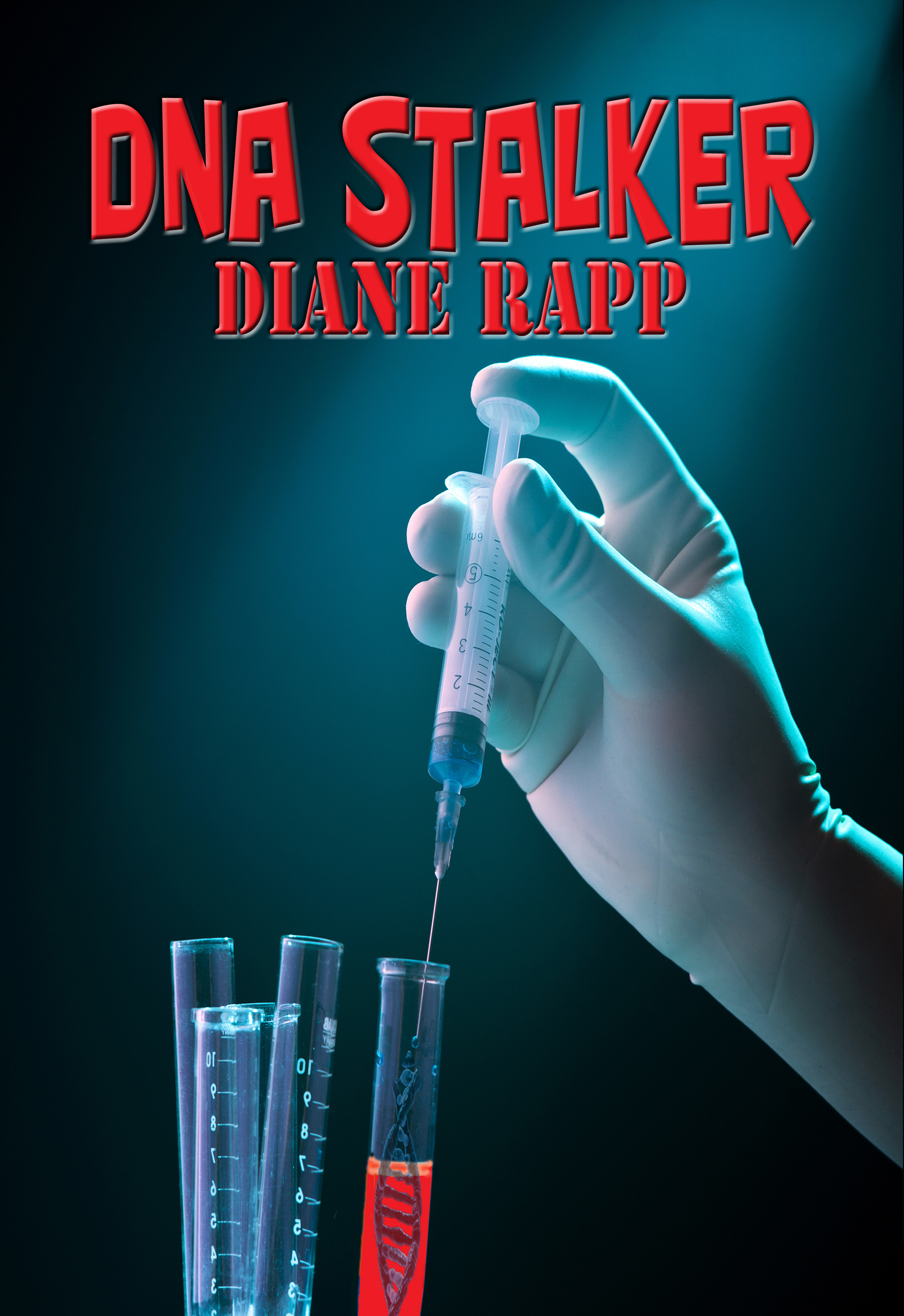 DNA Stalker: Revenge or Justice? by Diane Rapp | Goodreads