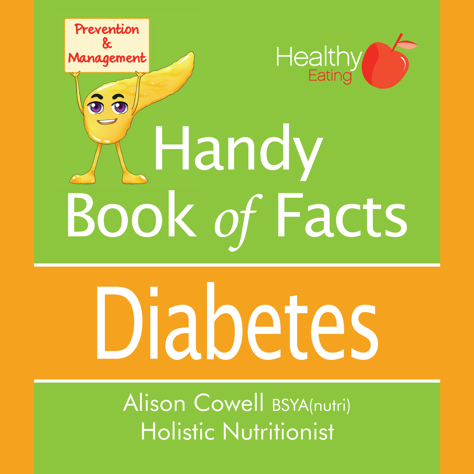 Handy Book of Facts: Diabetes by Alison Cowell | Goodreads