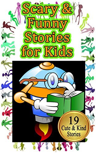 Scary and Funny Stories for Kids: 19 Amazing and Fun Stories for ...