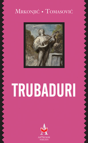 Trubaduri by Aimeric de Peguilhan | Goodreads