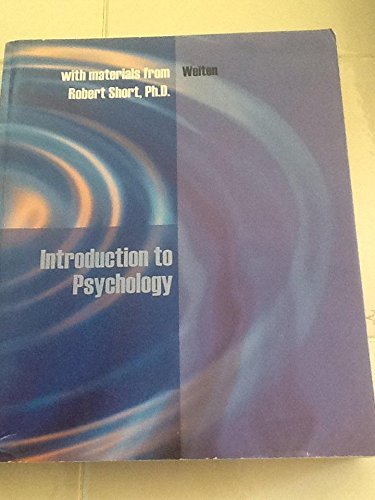 Introduction to Psychology with materials from Robert Short by Wayne ...