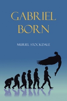 Gabriel Born by Muriel Stockdale | Goodreads