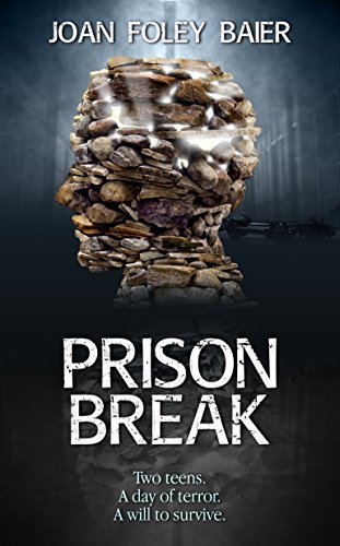 Prison Break by Joan Foley Baier | Goodreads