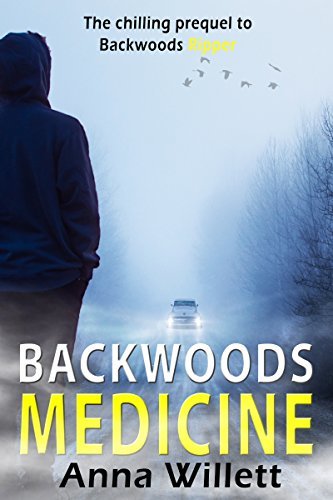 Backwoods Medicine by Anna Willett | Goodreads